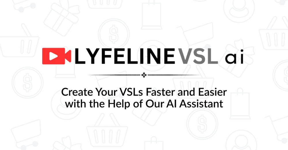 Lyfeline VSL ai - Superior VSL Software with an AI assistant.