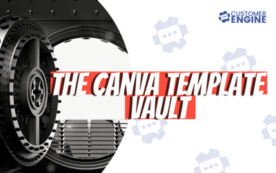 [Resource] The Canva Template Vault | Customer Engine