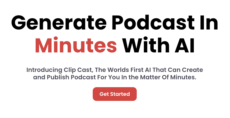 ClipCast - AI Text To Speech Podcast Platform