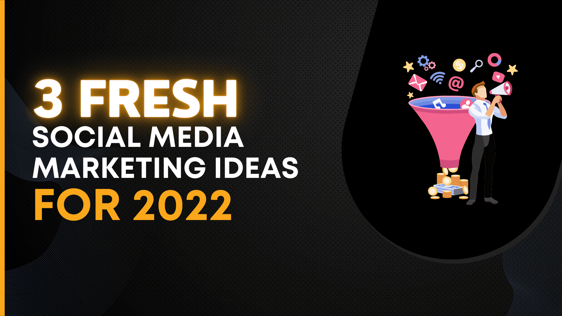 3 Fresh Social Media Marketing Ideas for 2022 - Glenelg Marketing ...