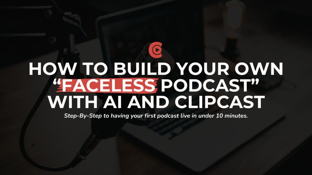 How to build your own Faceless Podcast with AI and Clip Cast (Step-by ...