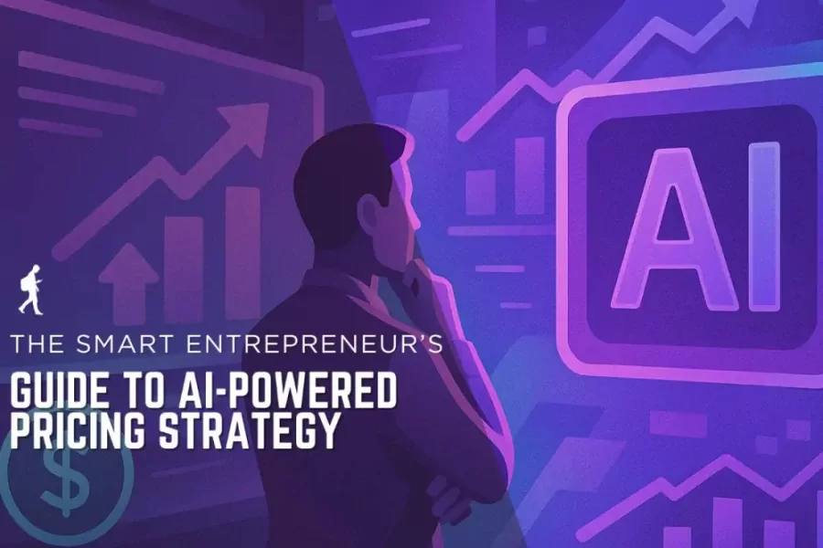The Smart Entrepreneur’s Guide to AI-Powered Pricing Strategy | Serial Progress Seeker