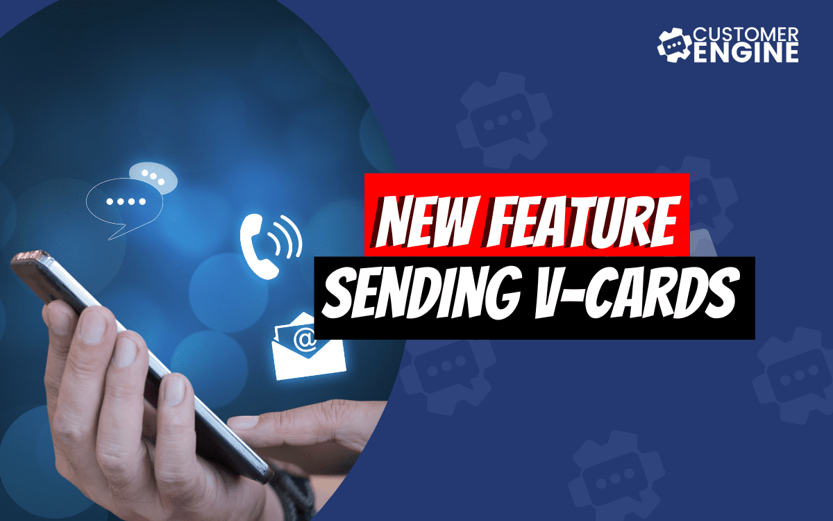 [New Feature] vCard Messaging | Customer Engine